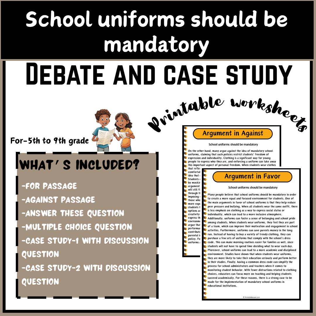 School uniforms should be mandatory | Debate Case Study Worksheet ...